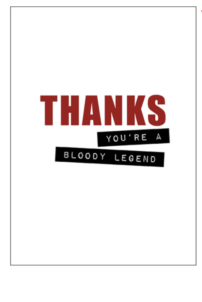 Defamations Card-thanks You're A Bloody Legend – Lazy Frog Gifts
